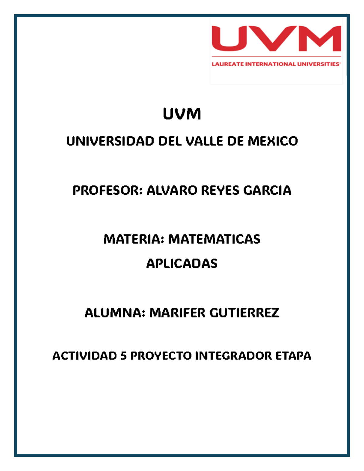 A5 MGP - proyecto etapa 1 - UVM UNIVERSIDAD DEL VALLE DE MEXICO ...