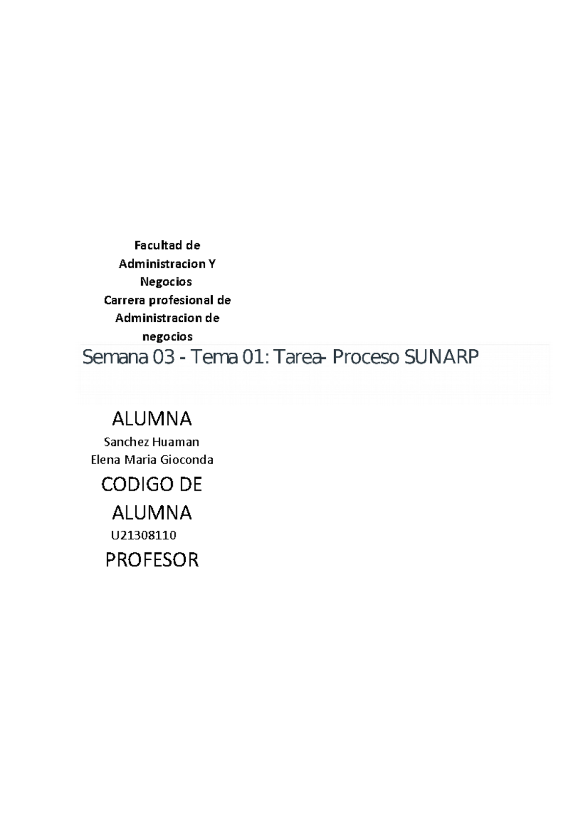 SEMANA 0 TEMA 01: TAREA: PROCESO SUNARP - ALUMNA Sanchez Huaman Elena Maria Gioconda CODIGO DE ...