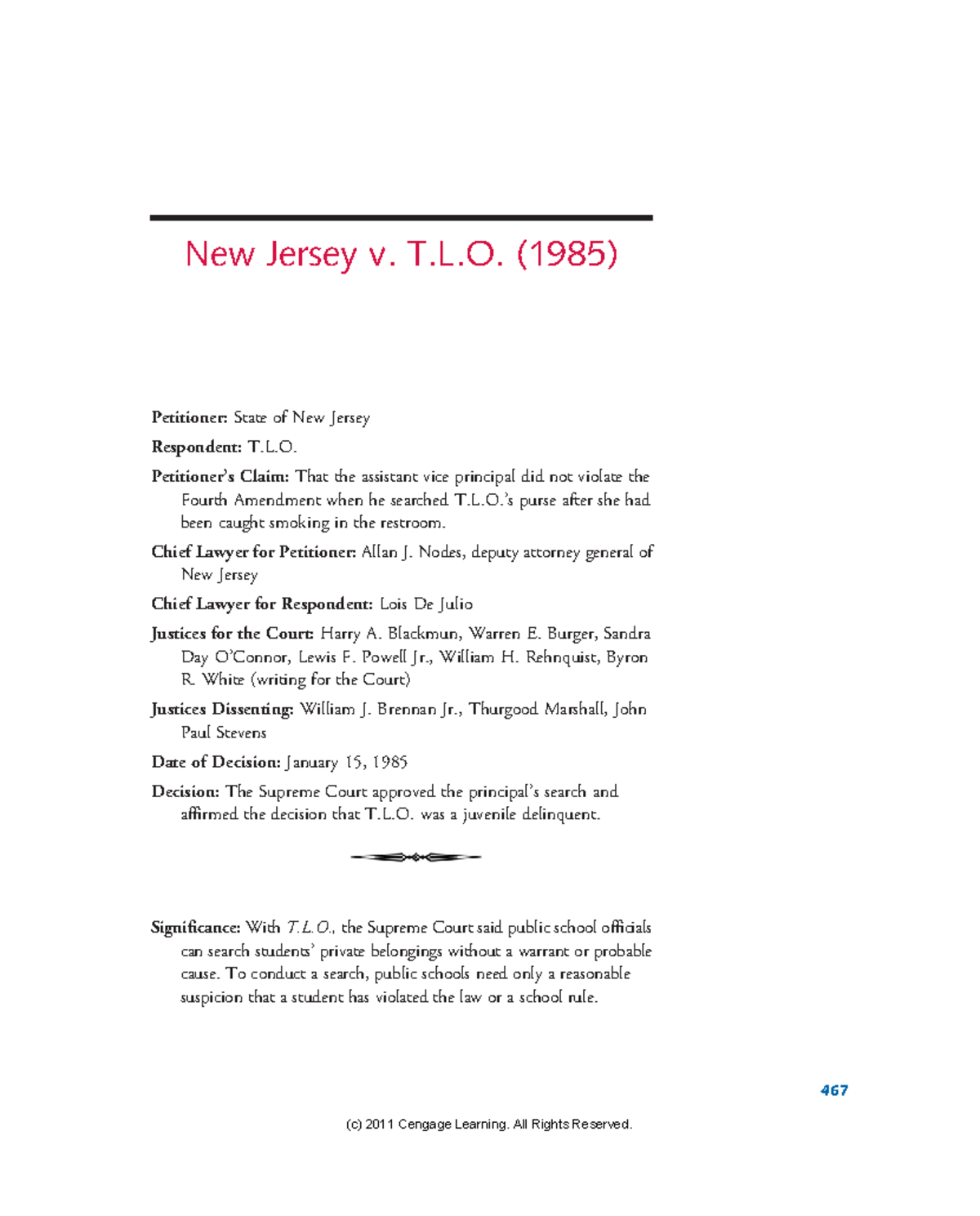 New Jersey v TLO 1985 - Petitioner: State of New Jersey Respondent: T.L ...