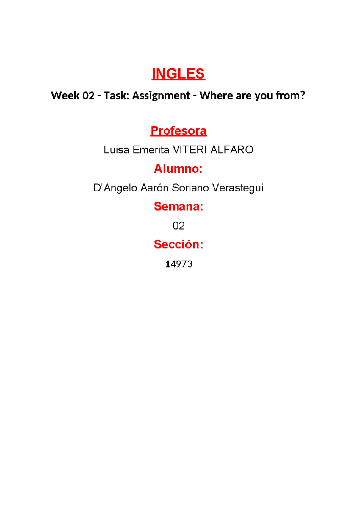 Ingles 02 - Ingles II - INGLES Week 02 - Task: Assignment - Where are you from? Profesora Luisa ...