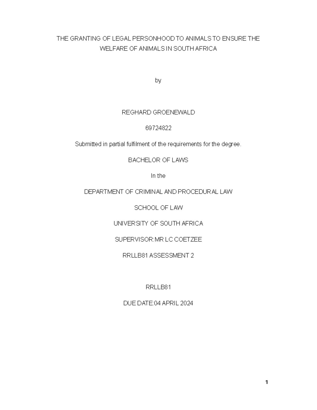 Rrllb Assignment 2 submit - THE GRANTING OF LEGAL PERSONHOOD TO ANIMALS ...