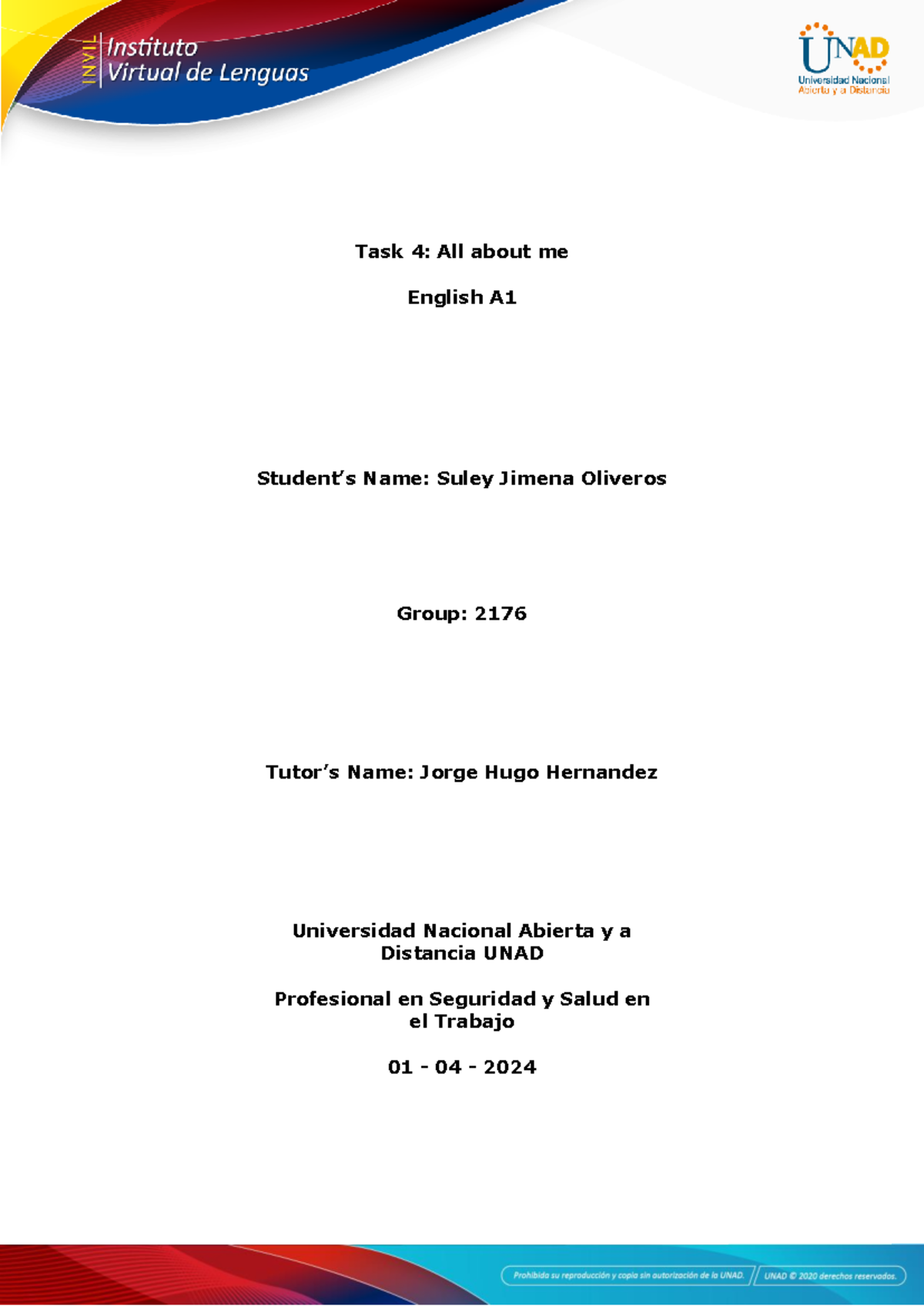 Task 4 - All about me - suley oliveros - Task 4: All about me English A Student’s Name: Suley ...