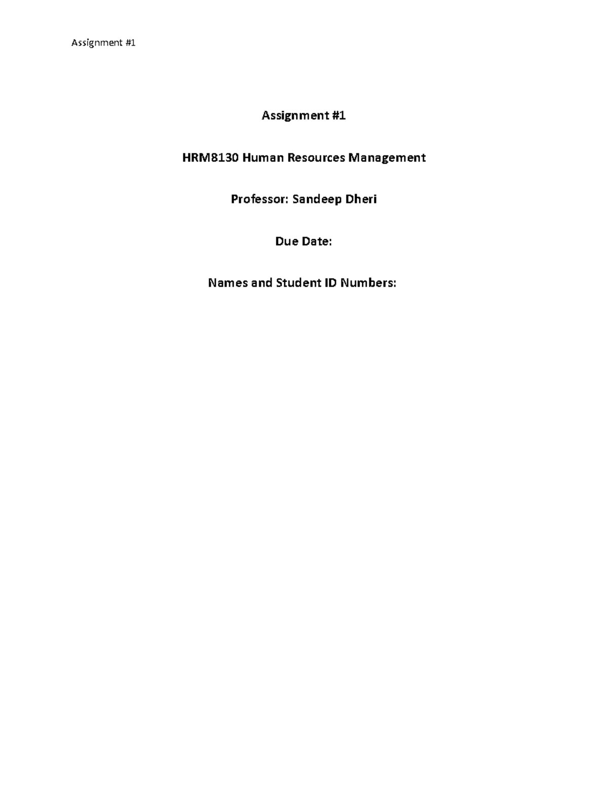 HRM8130 Assignment 1 Sample - Assignment HRM8130 Human Resources Management Professor: Sandeep ...