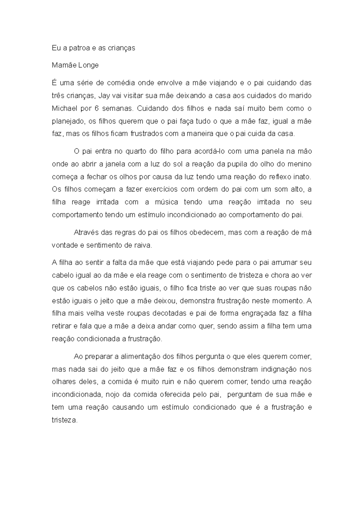 Eu a patroa e as crianças - behaviorismo - Eu a patroa e as crianças ...