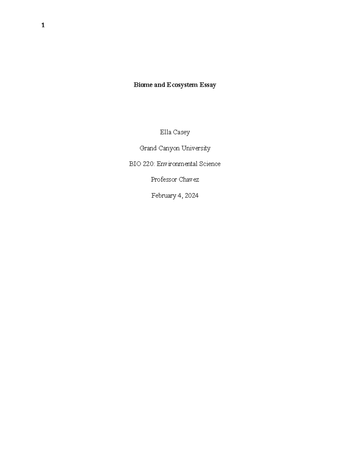 Biome and Ecosystem Essay - The earth houses hundreds of different ...