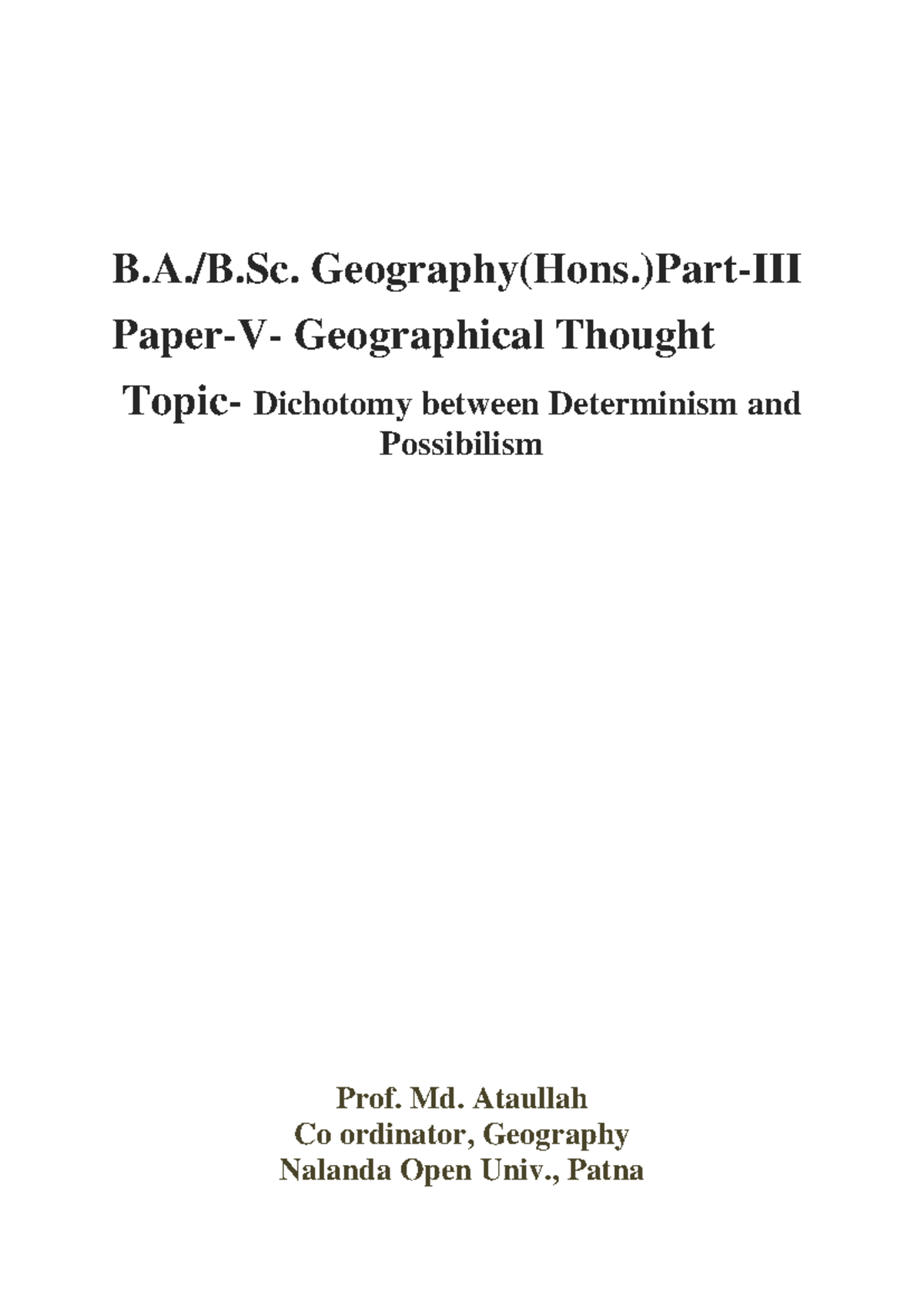 Determinism and Possibilism - B.A./B. Geography(Hons.)Part-III Paper-V ...