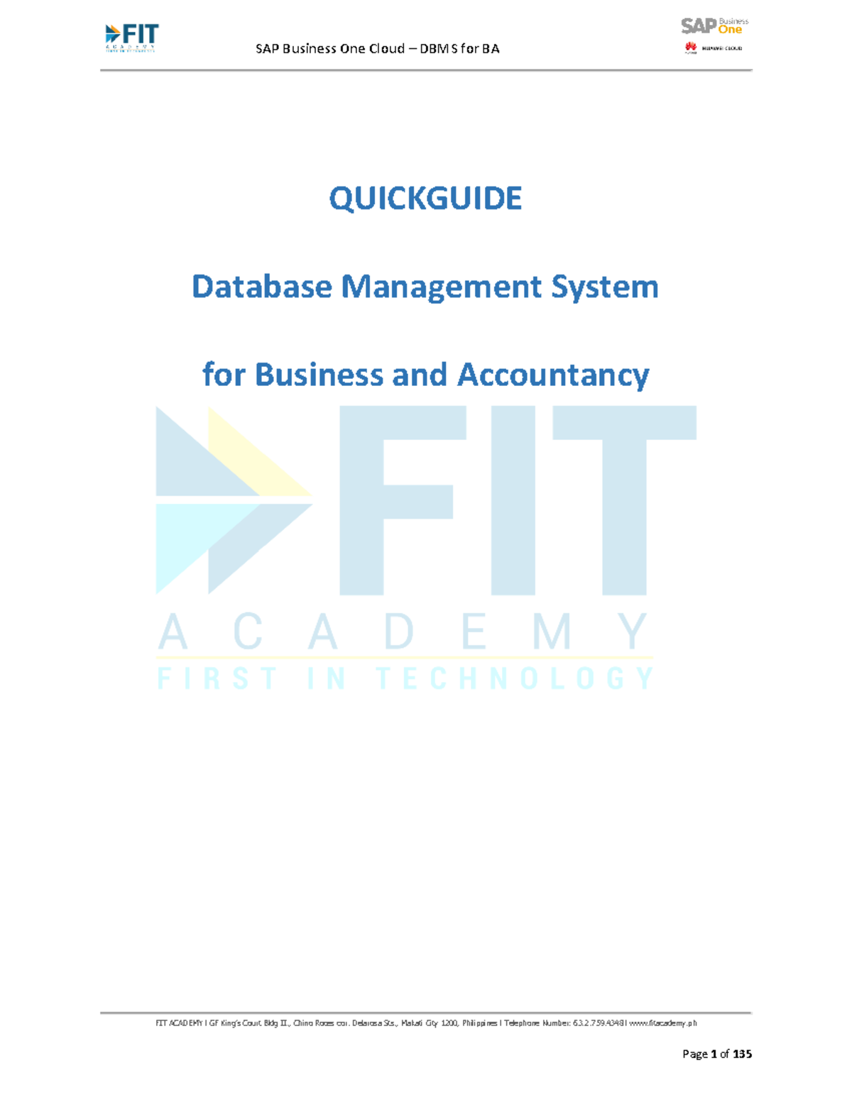 SAP Business One Quick Guide - FIT ACADEMY l GF King’s Court Bldg II ...