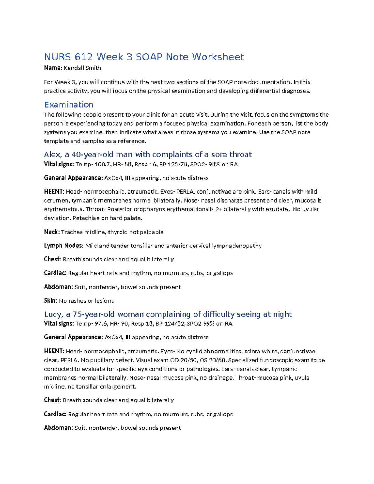 NUR 612 Week 3 SOAP Note - SOAP note- Physical Exam Portion - NURS 612 ...