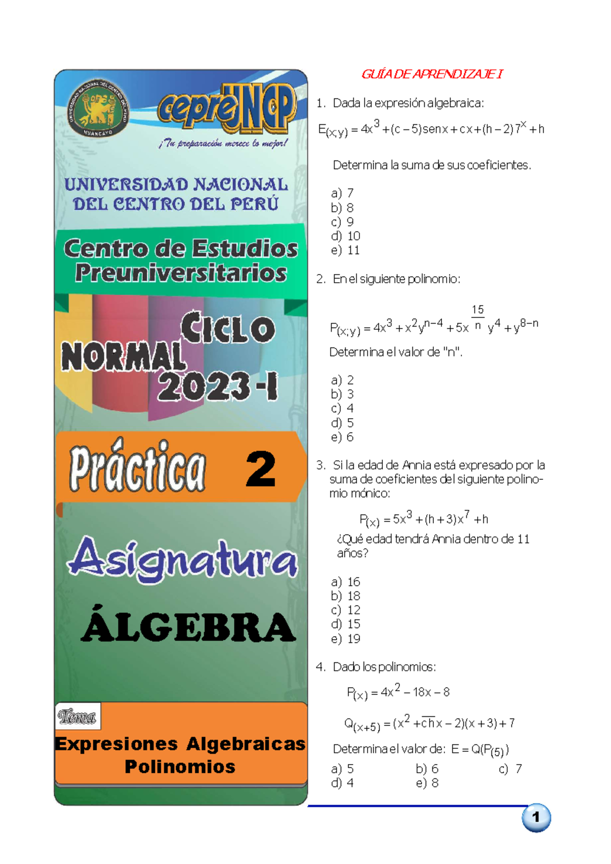 Álgebra 02 CN - Snnsns - 1 GUÍA DE APRENDIZAJE I 1. Dada la expresión ...