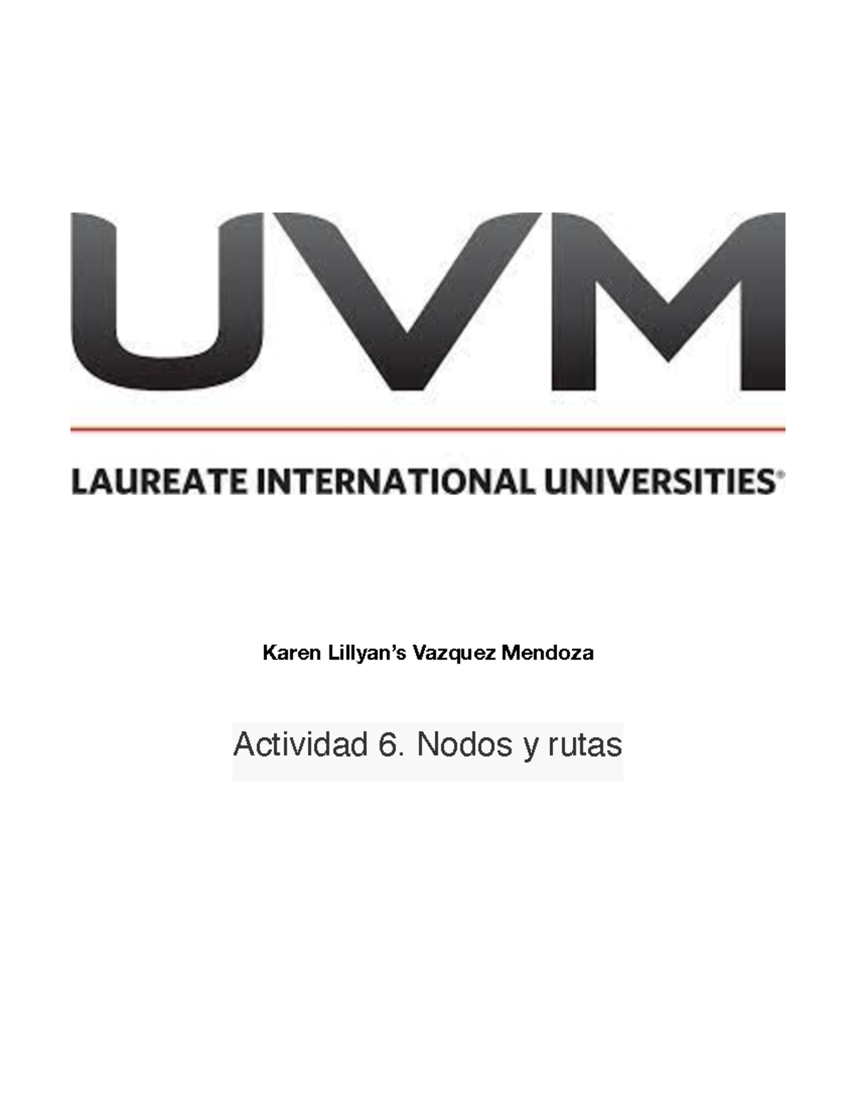 A#6 klvm - cscjsncsksn - Karen Lillyan’s Vazquez Mendoza Actividad 6 ...