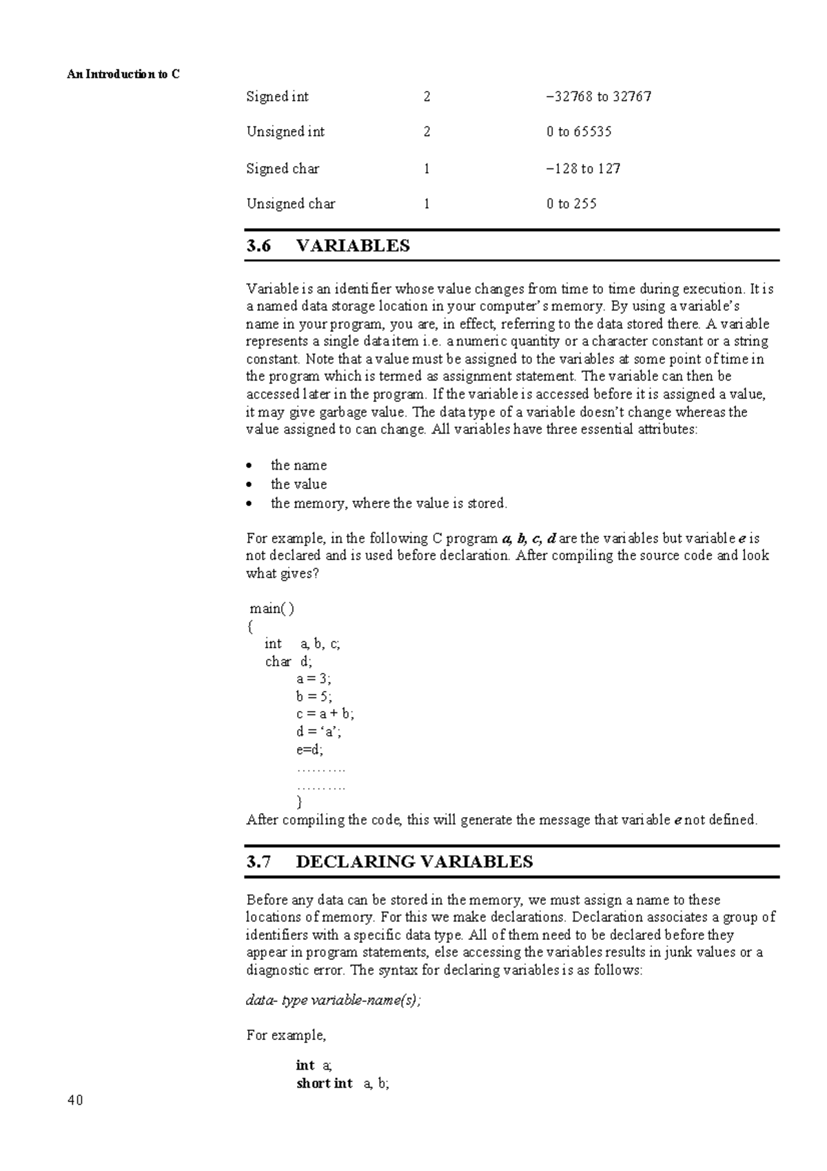 40 - Declaring variables - An Introduction to C Signed int 2 −32768 to ...