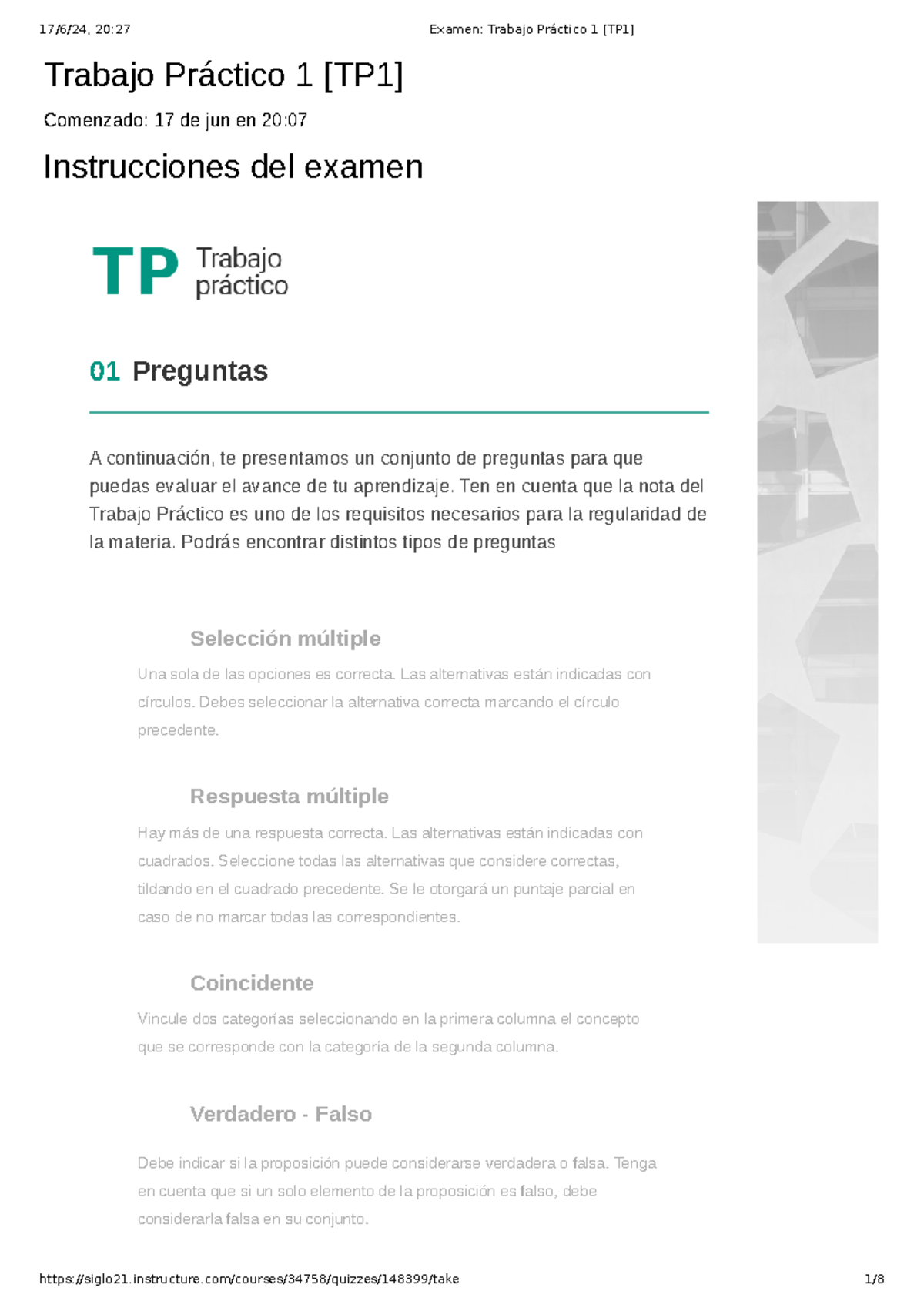 Examen Trabajo Práctico 1 [TP1] - Trabajo Práctico 1 [TP1] Comenzado: 17 de jun en 20 ...