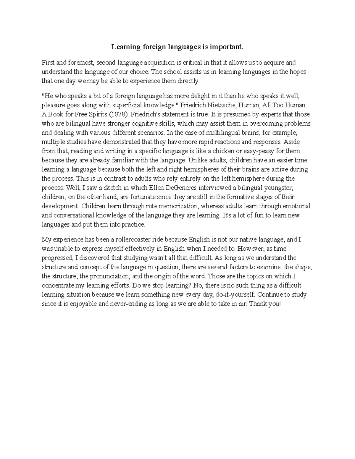 Learning foreign languages is important - First and foremost, second ...