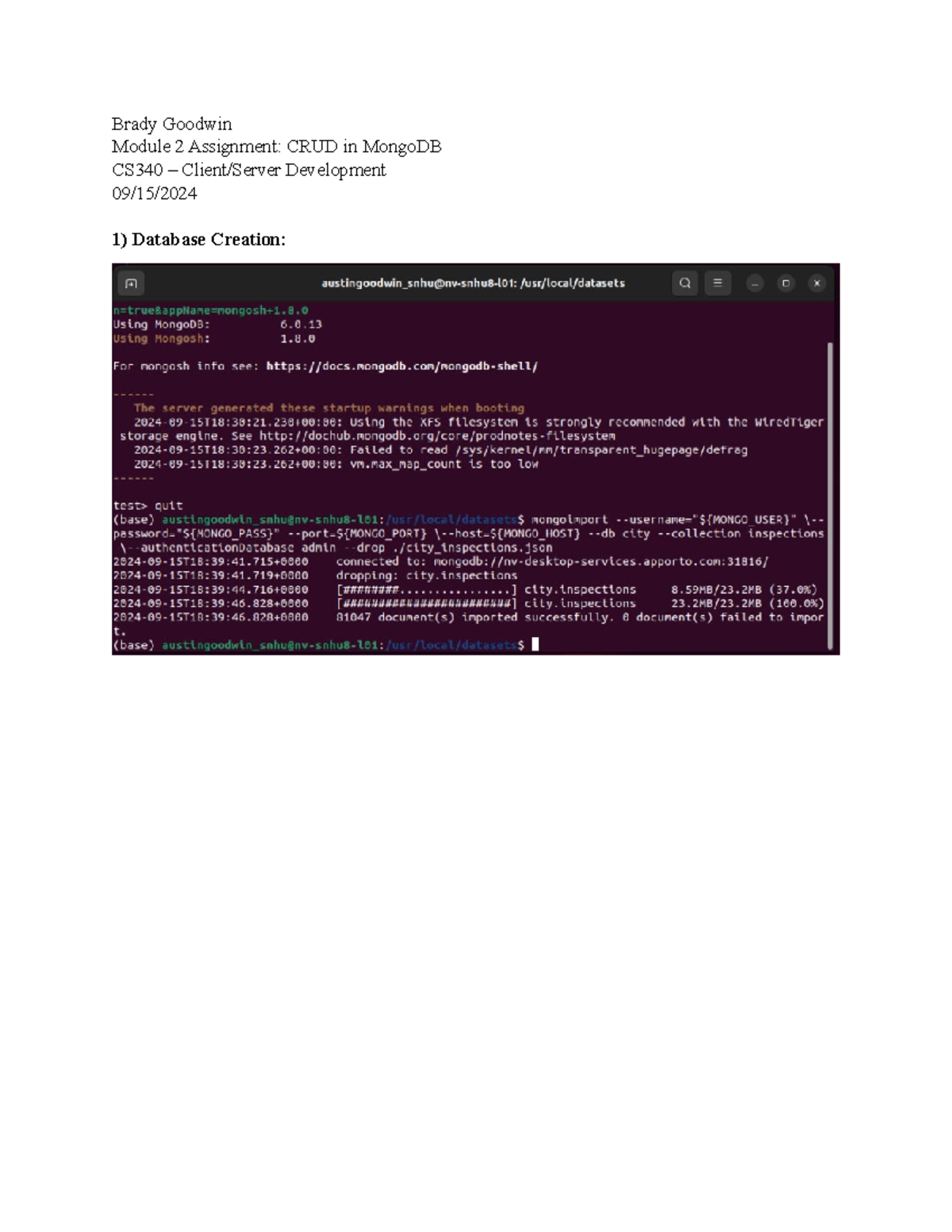 2-1 Assignment - CRUD in Mongo DB - CS-340 - Brady Goodwin Module 2 Assignment: CRUD in MongoDB ...