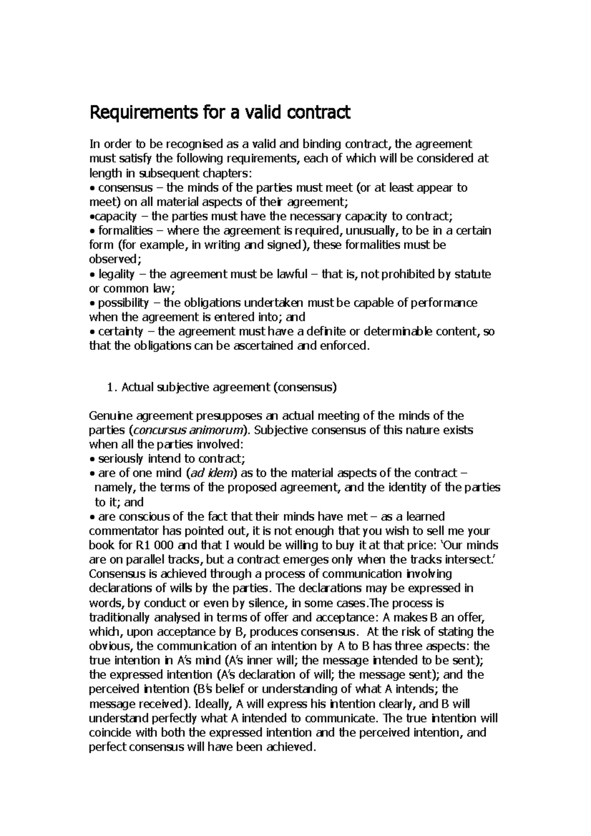 Requirements for a valid contract - Actual subjective agreement ...
