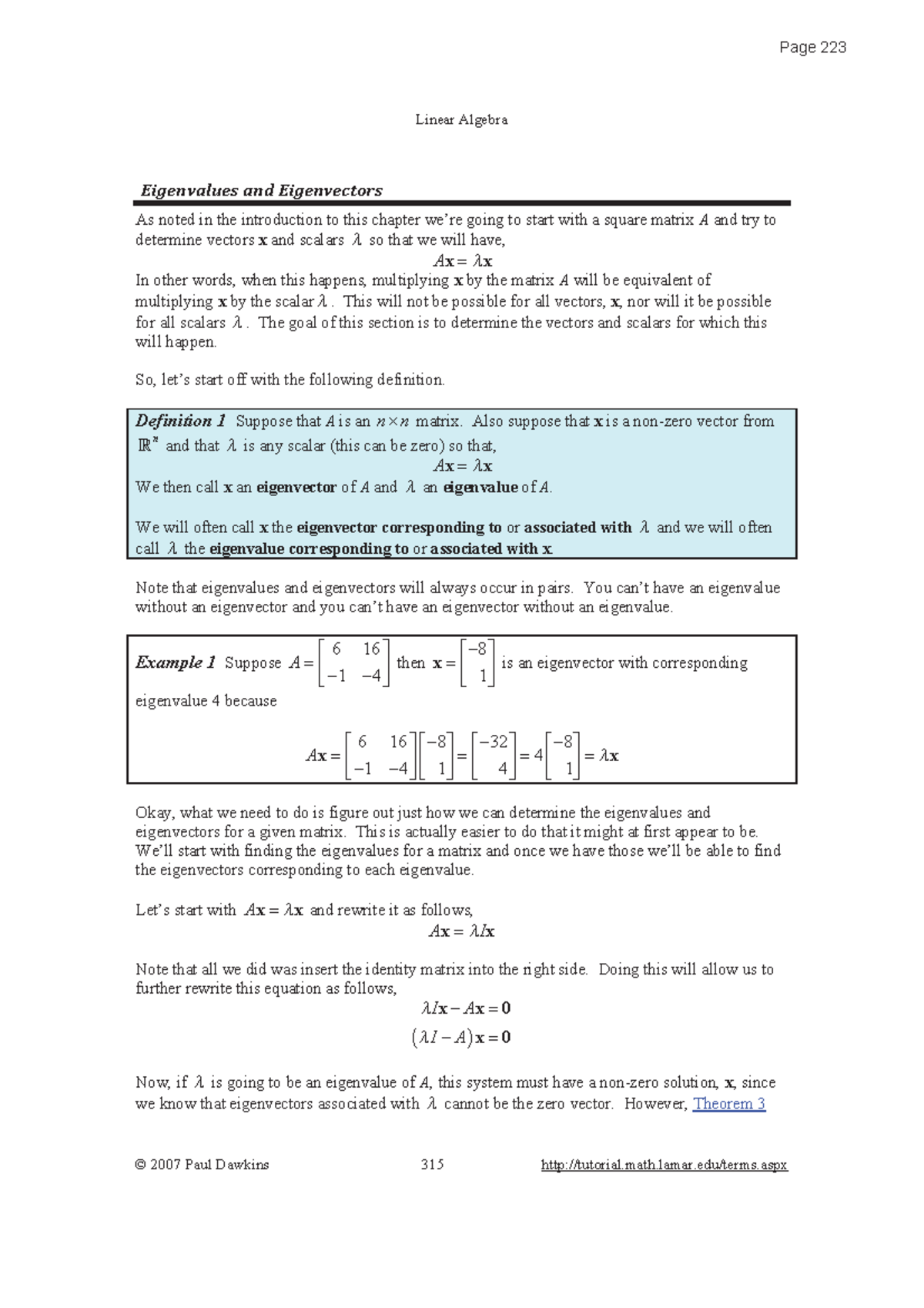 Eigenvalues and Eigenvectors - ####### Linear Algebra Eigenvalues and Eigenvectors As noted in ...