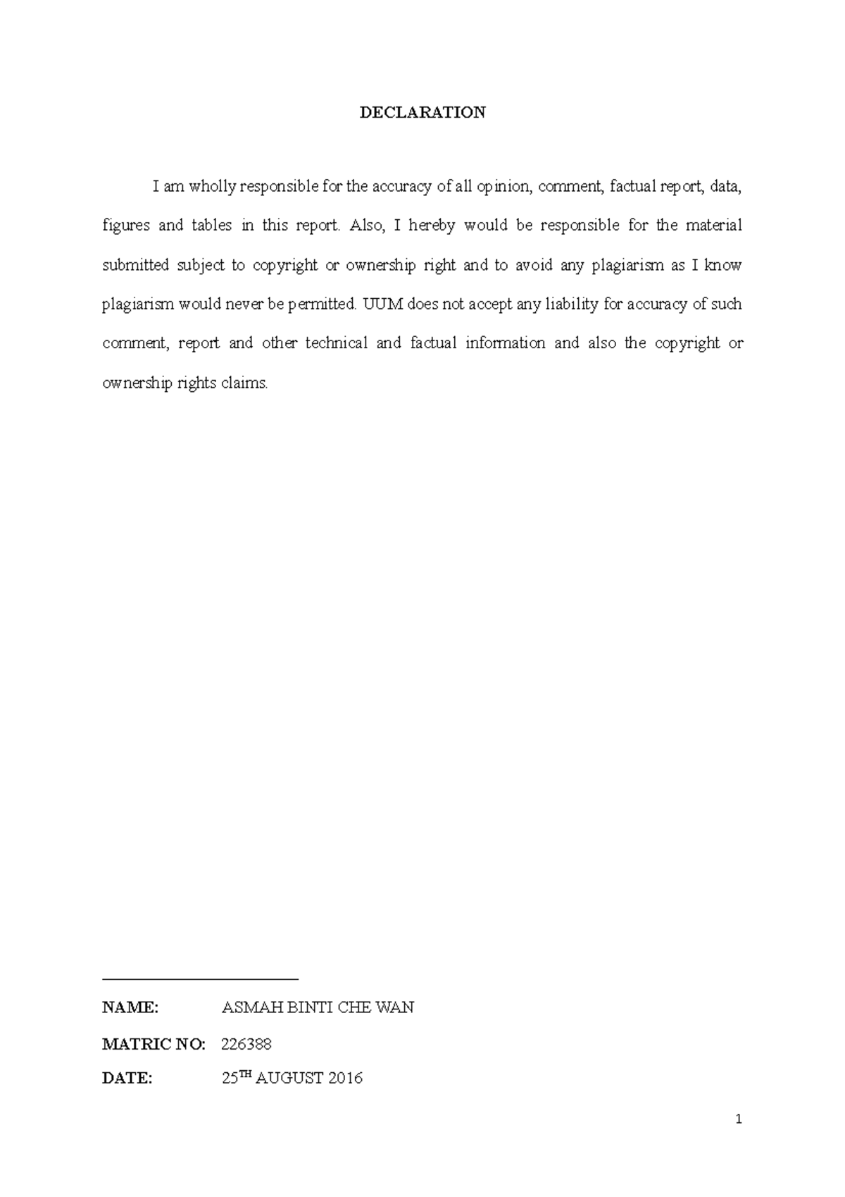 Praktikal Report contoh - DECLARATION I am wholly responsible for the ...