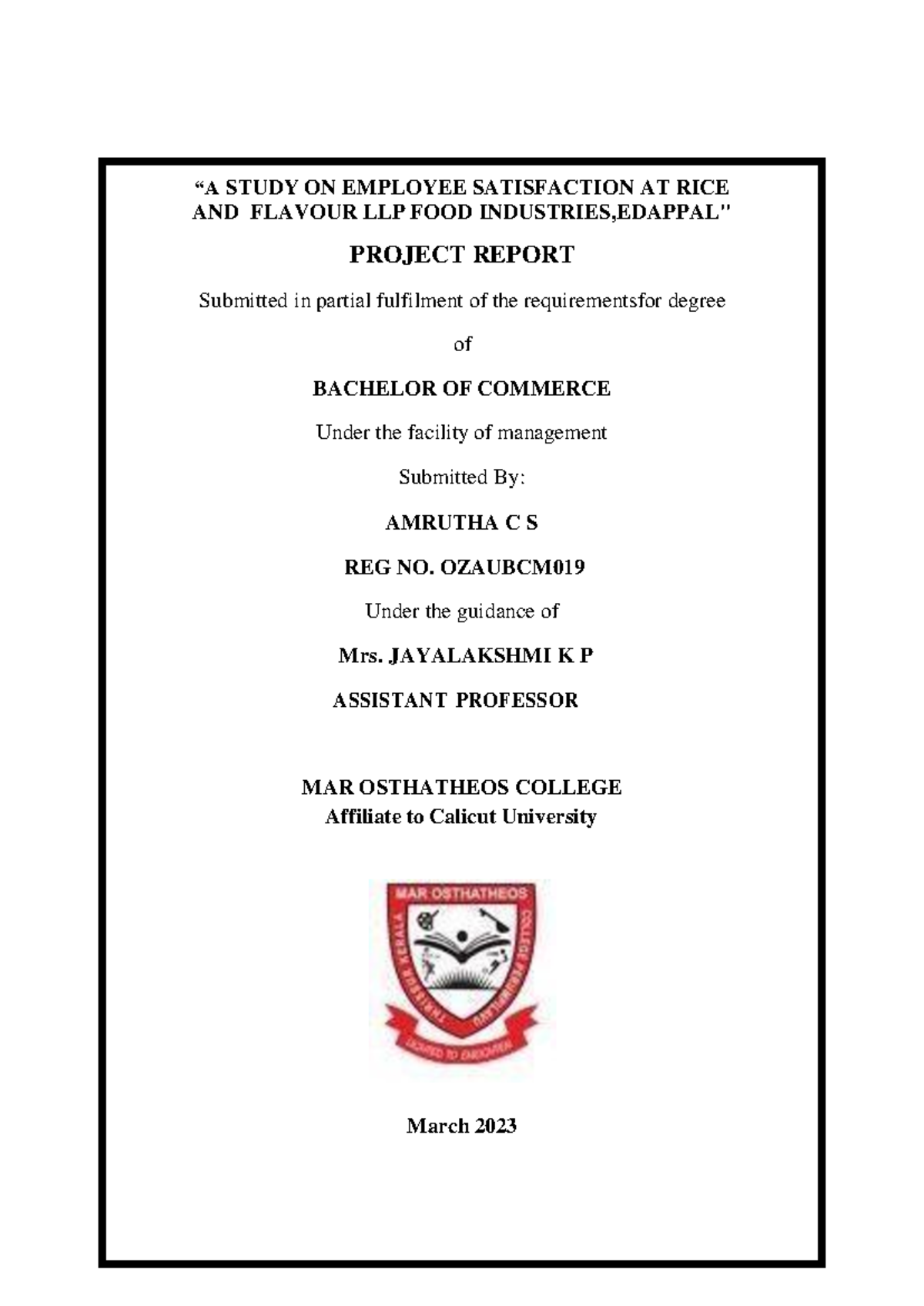 Amrutha project (1)-1 - Good one - “A STUDY ON EMPLOYEE SATISFACTION AT RICE AND FLAVOUR LLP ...