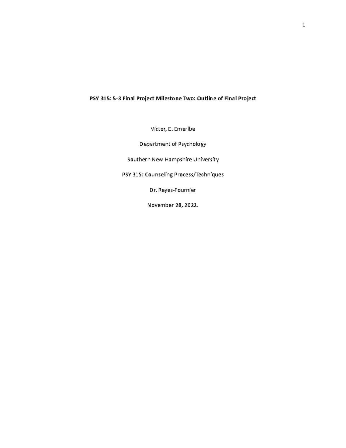 PSY 315 Module 5-3 Final Milestone 2 Assignment Victor Emeribe - PSY ...