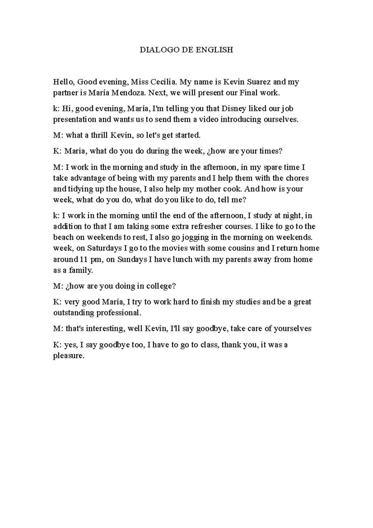 Dialogo DE English - DIALOGO DE ENGLISH Hello, Good evening, Miss ...