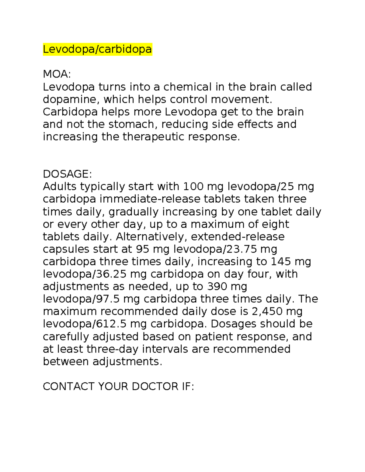 Levodopa - can be used for info on drug card - Levodopa/carbidopa MOA ...