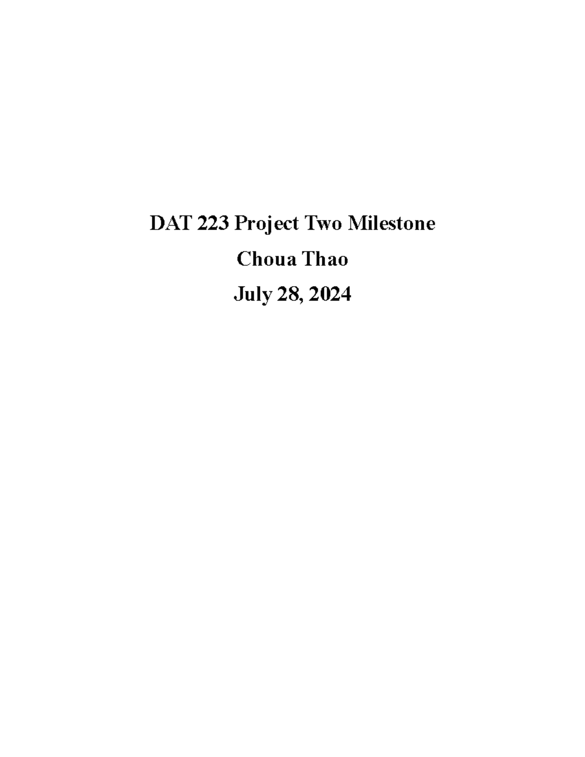 DAT 223 Project Two Milestone - DAT 223 Project Two Milestone Choua ...