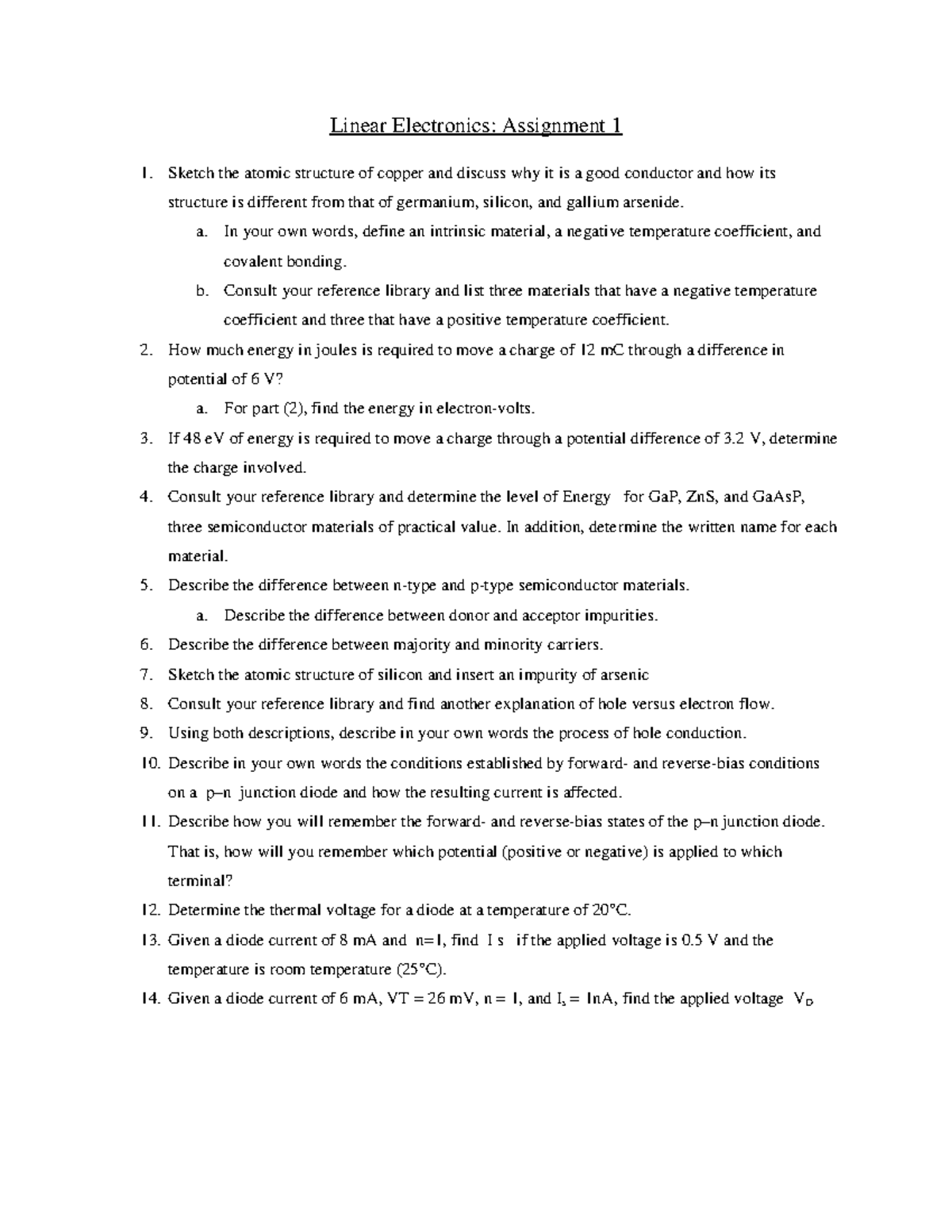 Linear Electronics Assignment 1 - a. In your own words, define an ...