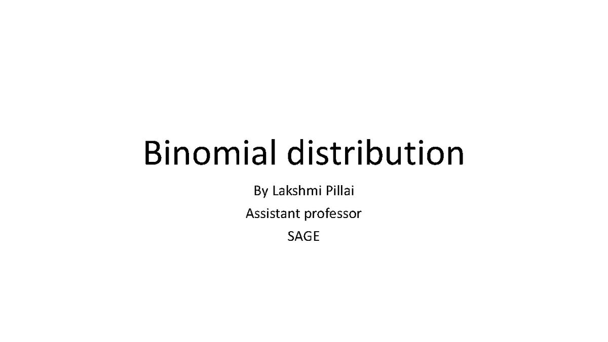 Binomial distribution - Theoretical distribution are: Binomial ...