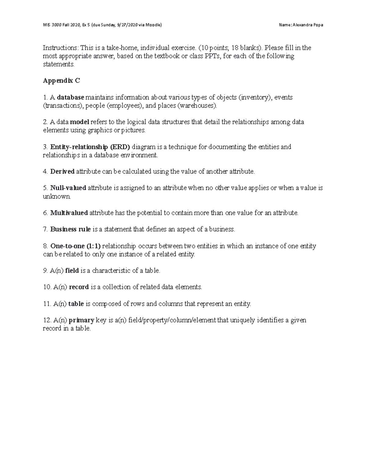 MIS 3000- Ex 5 App C DB - MIS 3000 Fall 2020, Ex 5 (due Sunday, 9/27 ...