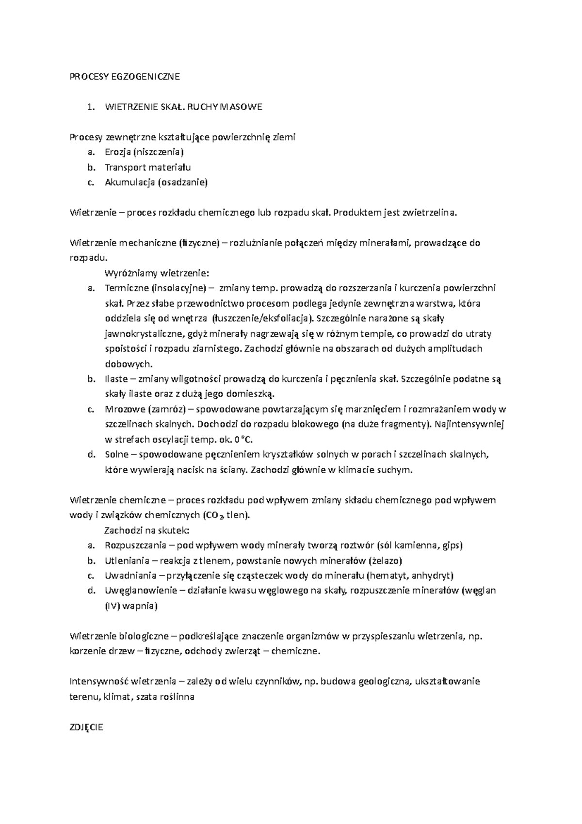Procesy egzogeniczne - PROCESY EGZOGENICZNE 1. WIETRZENIE SKAŁ. RUCHY ...