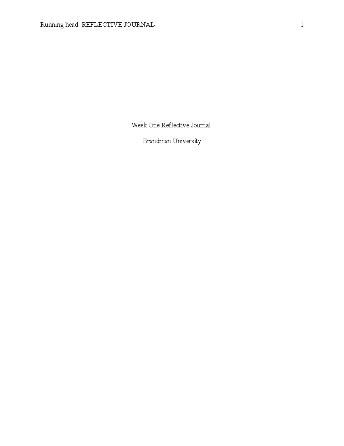 CH Immersion COPE Section One - Running head: REFLECTIVE JOURNAL 1 Week ...