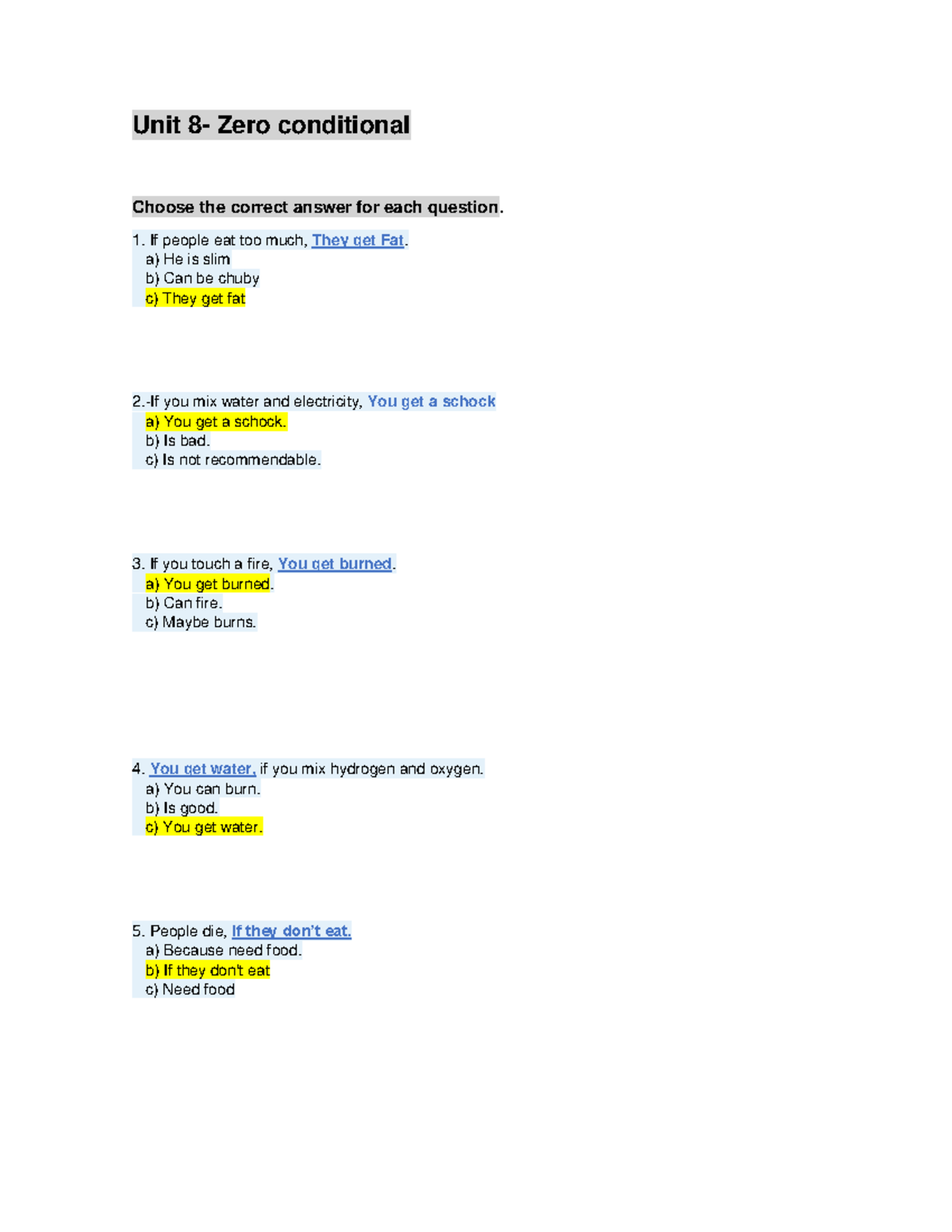 Moodle Zero Conditional - Unit 8- Zero conditional Choose the correct ...