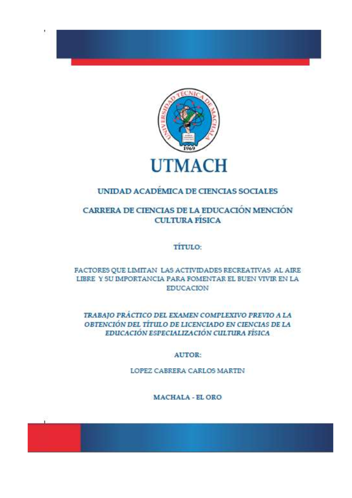 CD00158- Trabajo Completo - UNIVERSIDAD TÉCNICA DE MACHALA UNIDAD ACADÉMICA DE CIENCIAS SOCIALES ...