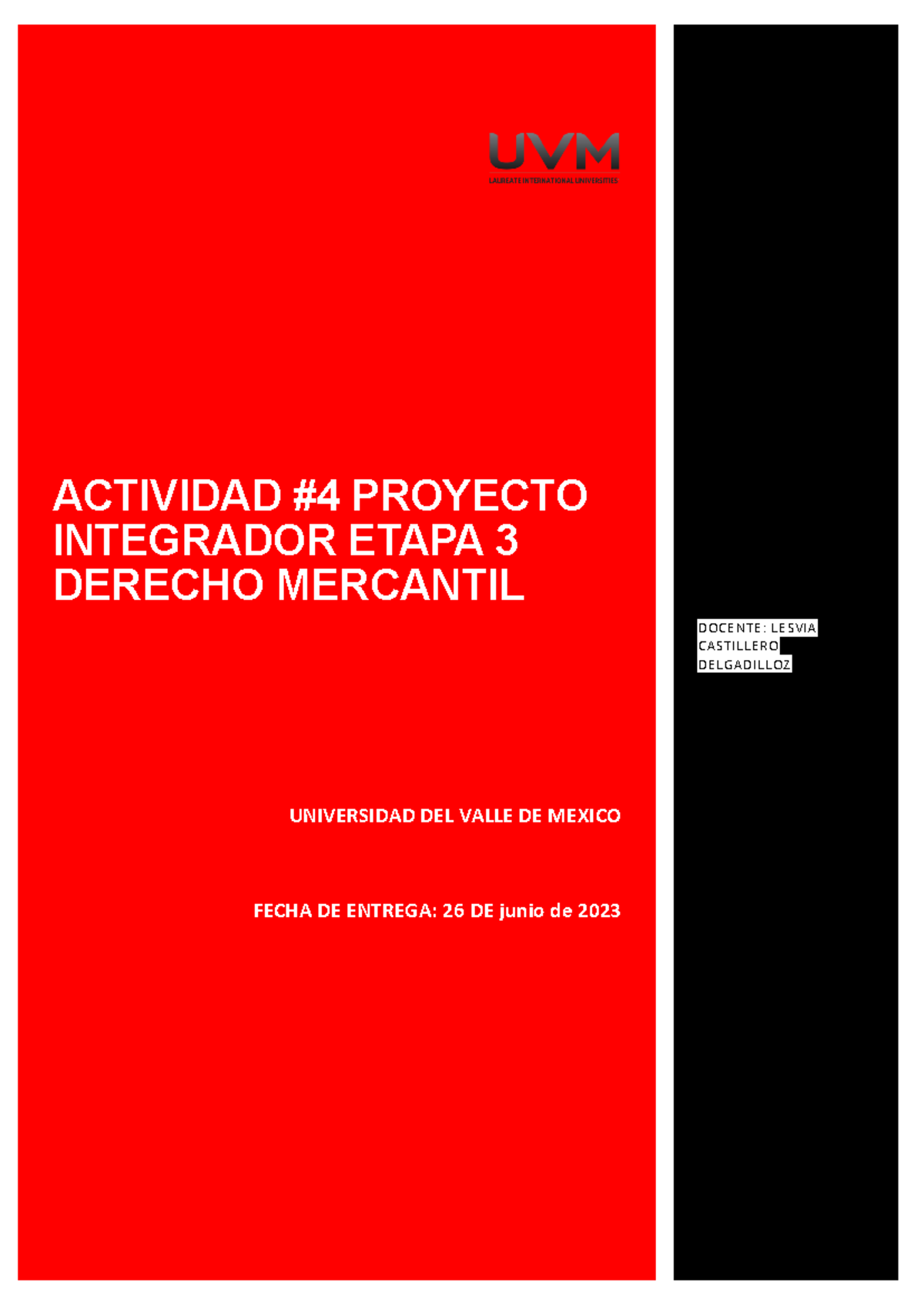 Proyecto Integrador Etapa 3 Derecho Mercantil - ACTIVIDAD #4 PROYECTO INTEGRADOR ETAPA 3 DERECHO ...