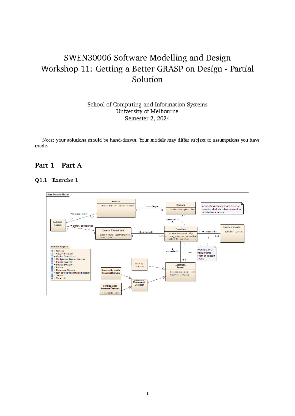 Partial Solution 11 - SWEN30006 - SWEN30006 Software Modelling and Design Workshop 11: Getting a ...