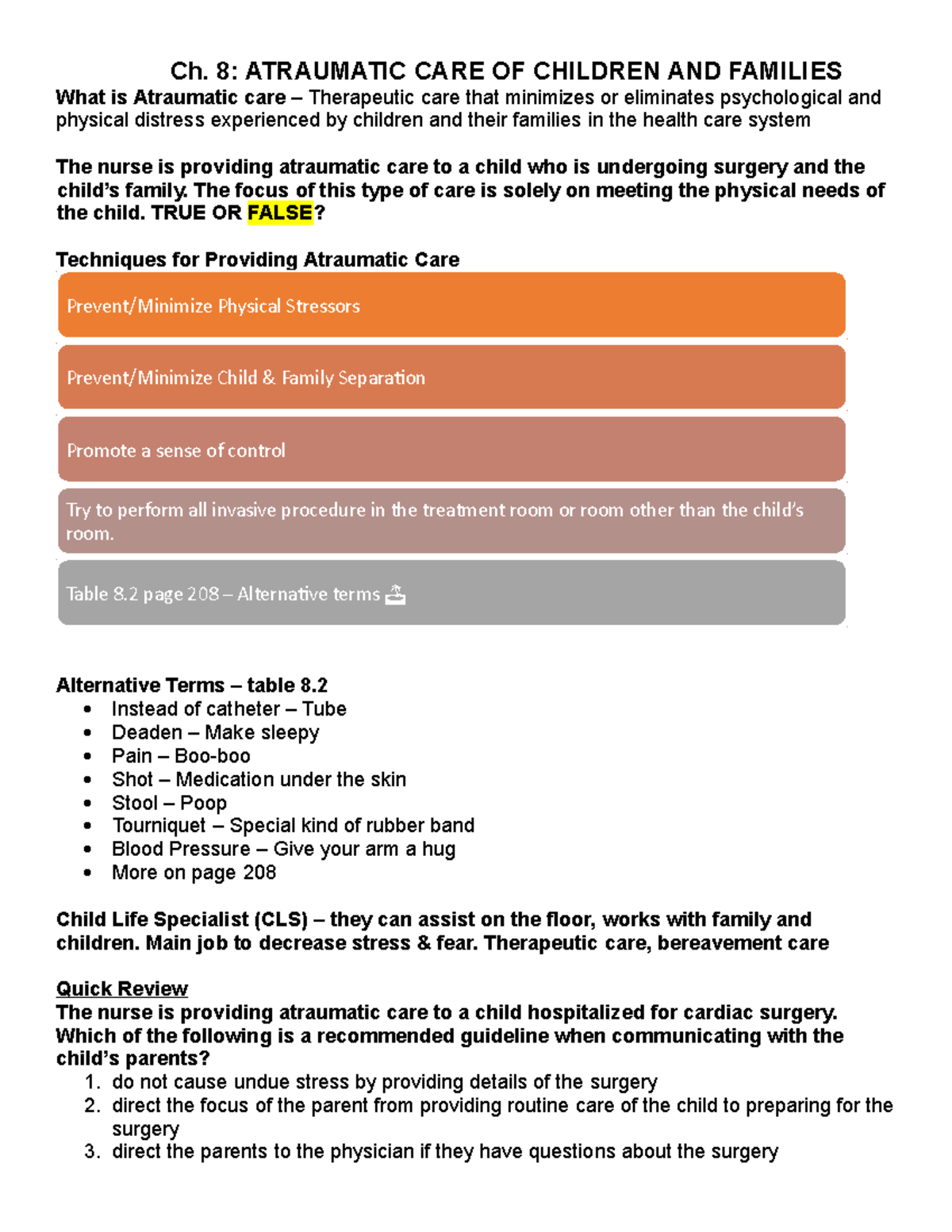 Ch. 8-11 - Lecture notes - Ch. 8: ATRAUMATIC CARE OF CHILDREN AND ...