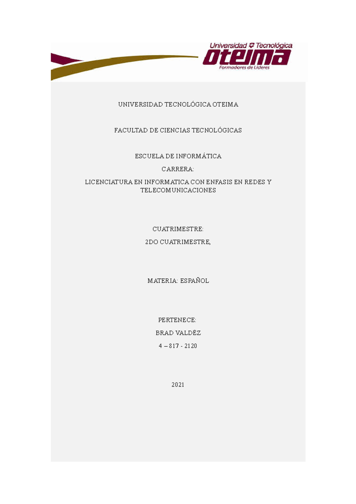 Españollll - wefwefwe - UNIVERSIDAD TECNOLÓGICA OTEIMA FACULTAD DE ...