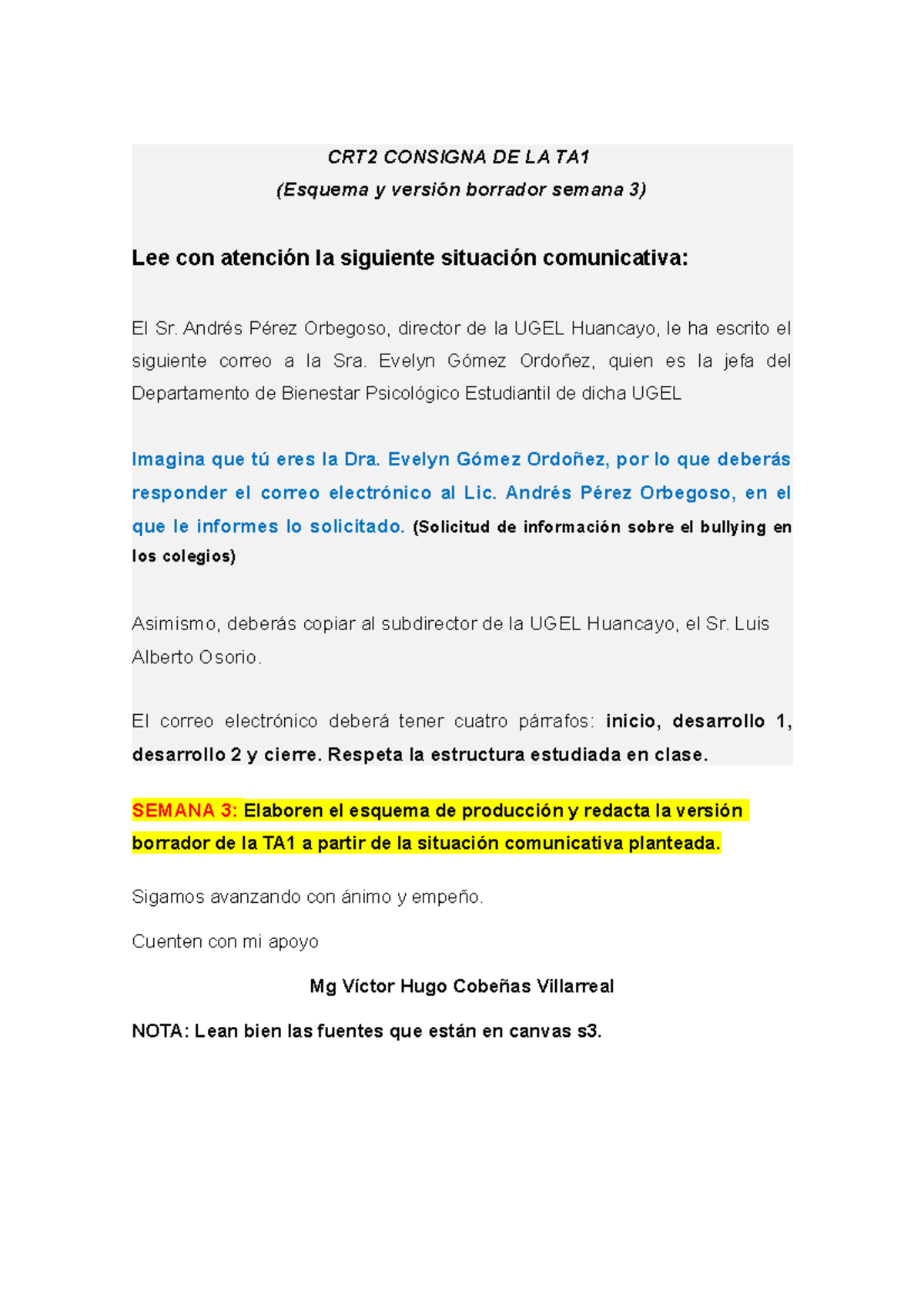 CRT2 Consigna DE LA TA1 - N7bg - CRT2 CONSIGNA DE LA TA (Esquema y versión borrador semana 3 ...