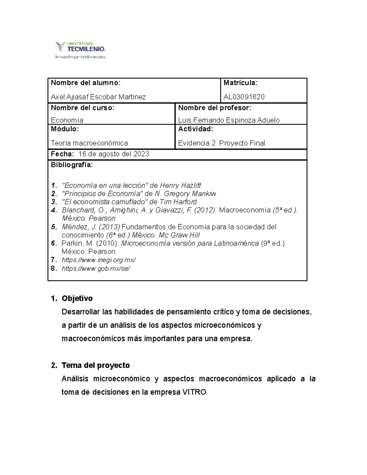 Evidencia 2 Axel Escobar - Nombre del alumno: Axel Ajiasaf Escobar ...