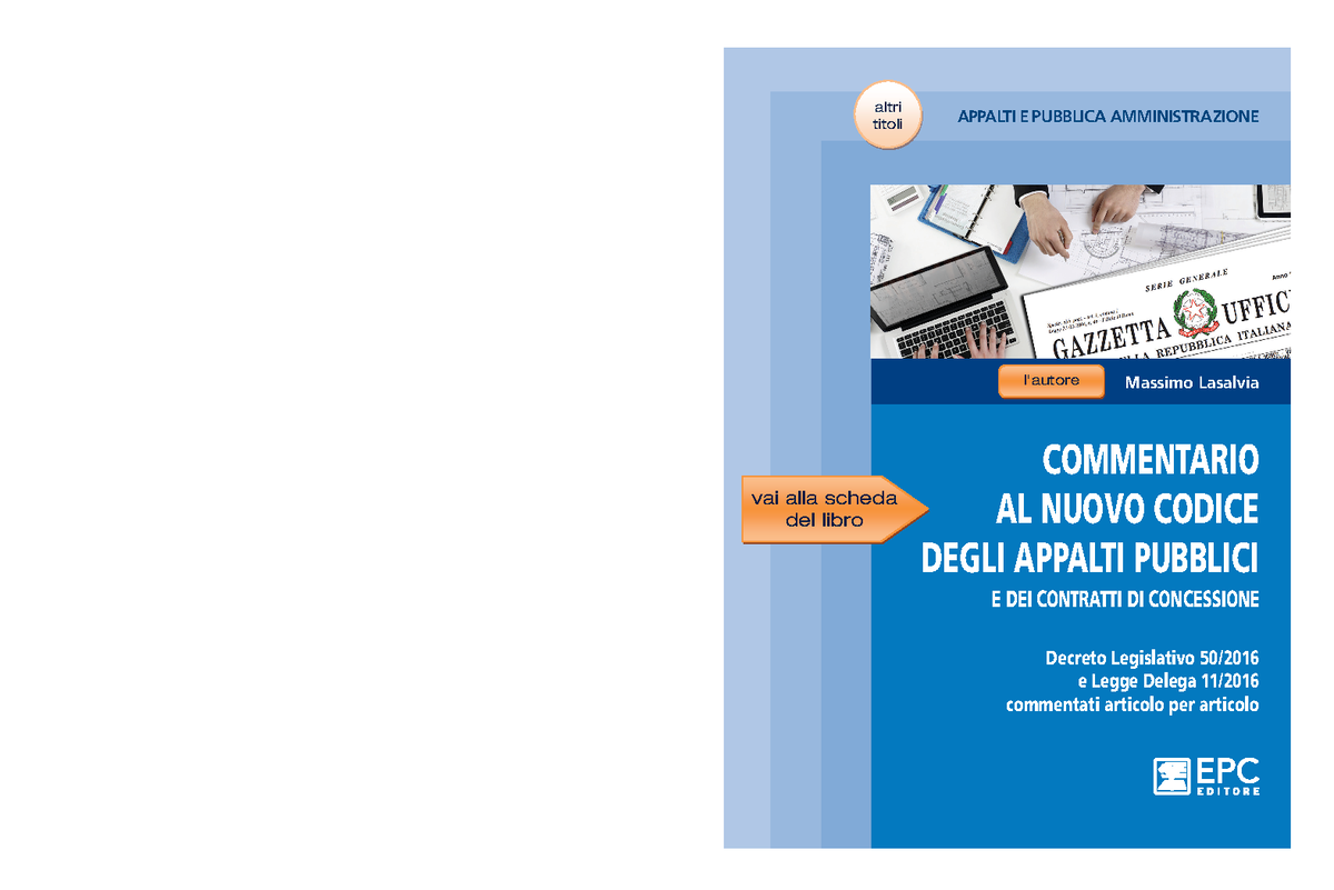 Compendio codice appalti - Massimo Lasalvia COMMENTARIO AL NUOVO CODICE ...