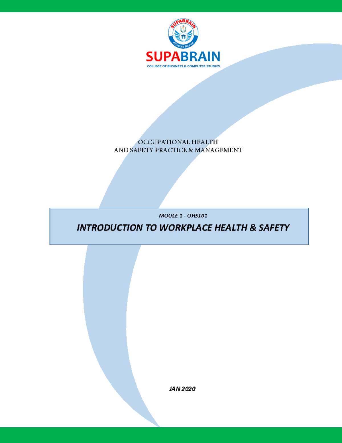 Introduction TO OHSM - Module 1 - Warning: TT: undefined function: 32 MOULE 1 - OHS INTRODUCTION ...