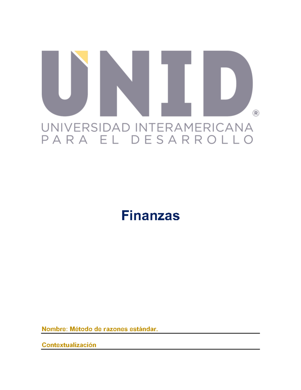 Tema 1-2 Método de razones estándar - Finanzas Nombre: Método de ...