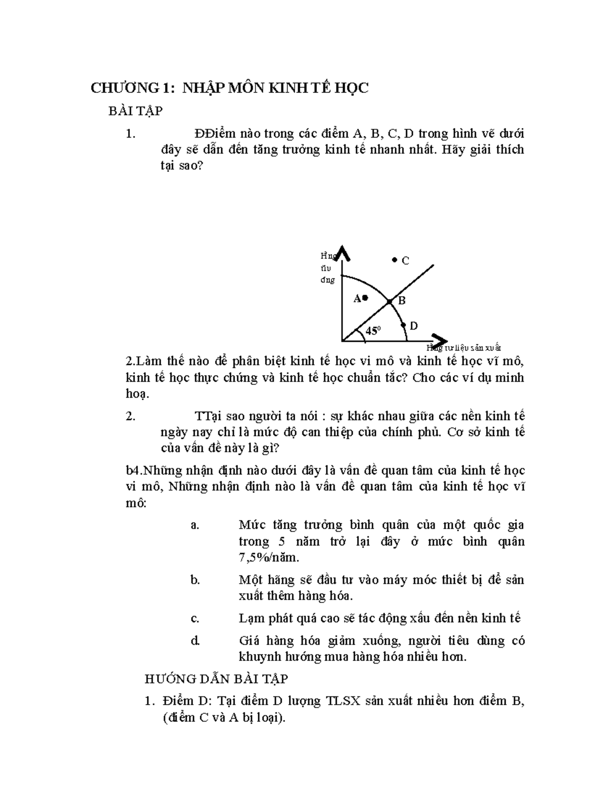 Bài tập KTVM - KINH TE VI MO DOC.X - CHƯƠNG 1: NHẬP MÔN KINH TẾ HỌC BÀI TẬP 1. ĐĐiểm nào trong ...