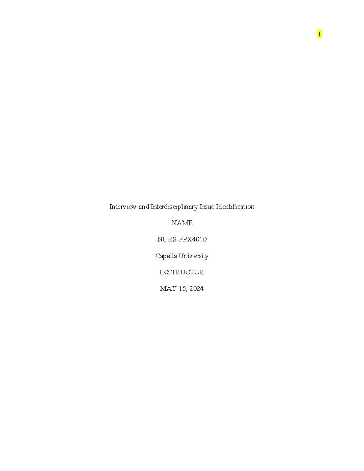 Assessment 2 - Interview and Interdisciplinary Issue Identification NAME NURS-FPX Capella ...