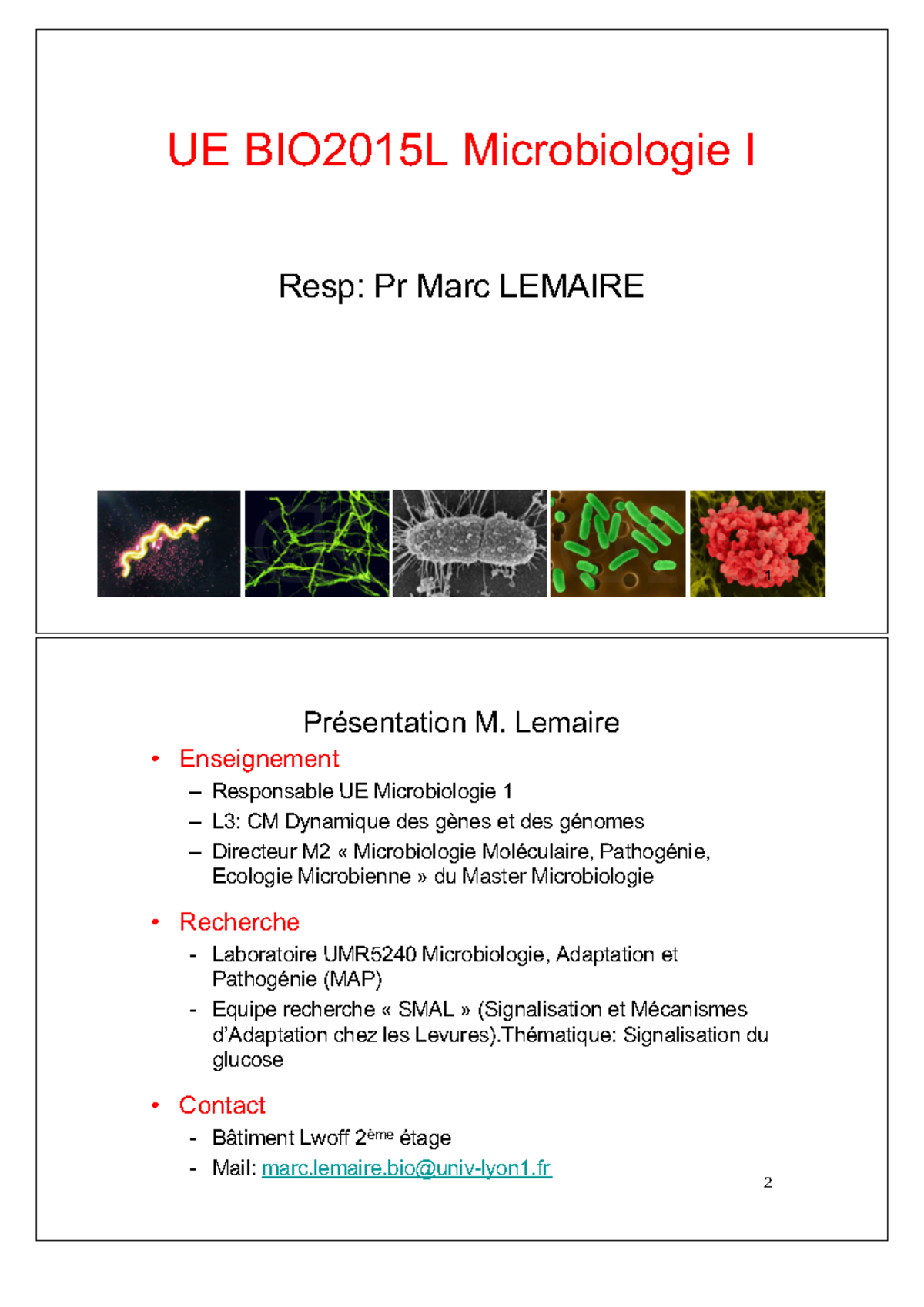 Cellule procaryote Automne 2020-21 - UE BIO2015L Microbiologie I Resp : Pr Marc LEMAIRE 1 - Studocu
