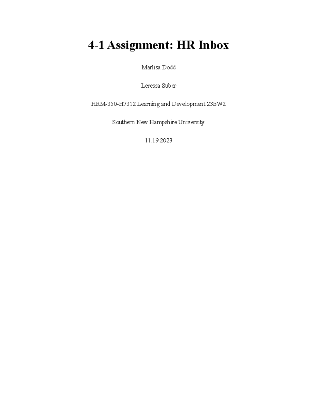 4-1 Assignment HR Inbox - 4-1 Assignment: HR Inbox Marlisa Dodd Leressa Suber HRM-350-H7312 ...