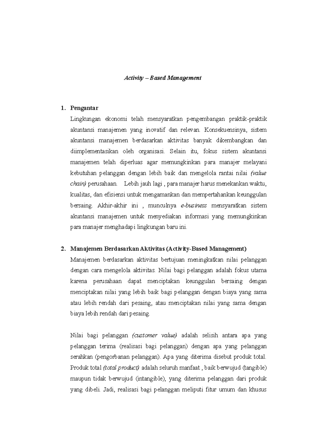 Activity Based Management - Activity – Based Management Pengantar Lingkungan ekonomi telah - Studocu
