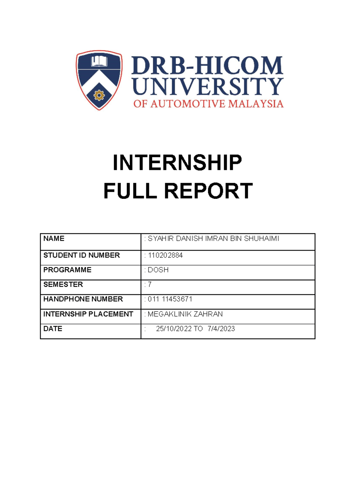 Internship report complete - INTERNSHIP FULL REPORT NAME : SYAHIR ...