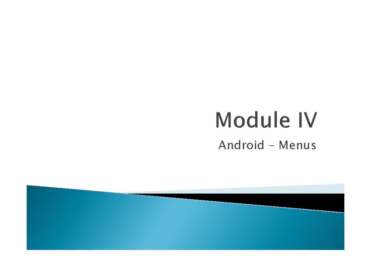 Android-Menu - bca - Android - Menus The Android SDK offers extensive support for menus. There ...