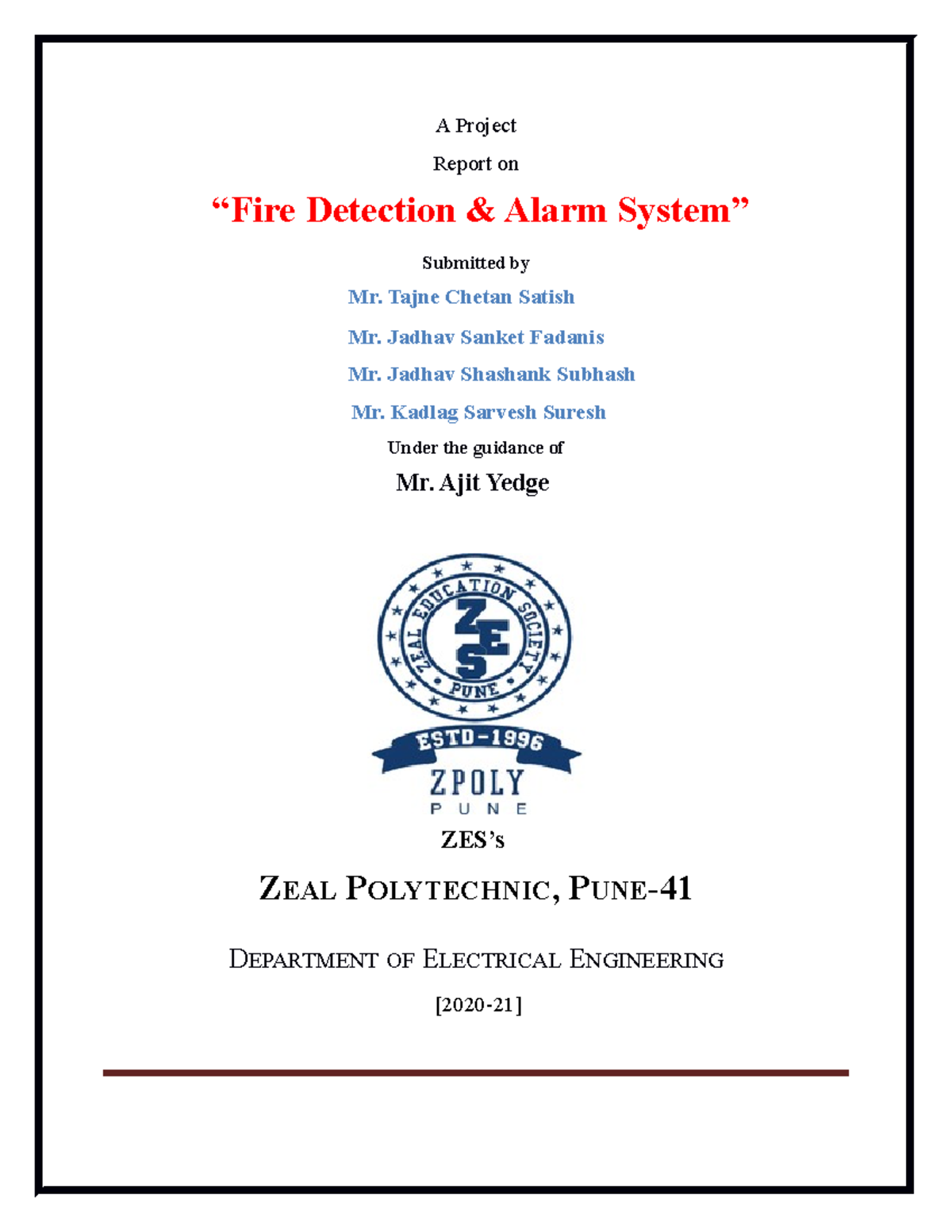 Report Group-5 Fire alarm system detector - A Project Report on “Fire ...
